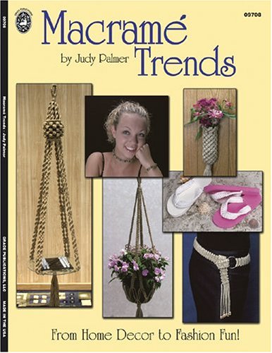 Macrame Trends: Judy Palmer: 9781596120167: Amazon.com: Books