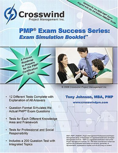 PMP Exam Success Series: Exam Simulation Questions Book: Tony Johnson, MBA, PMP, PgMP ...