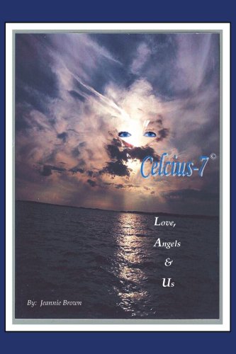 Buy Celcius-7: Love, Angels, and Us Book Online at Low Prices in India ...
