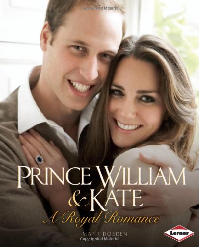 Prince William & Kate: A Royal Romance (Gateway Biographies): Doeden ...