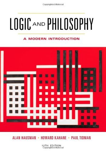 Logic and Philosophy: A Modern Introduction by Alan Hausman (2012-01-01 ...
