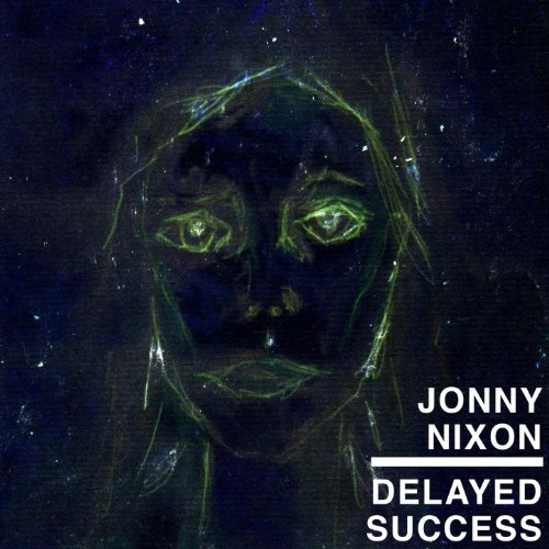 Play Delayed Success by Jonny Nixon on Amazon Music
