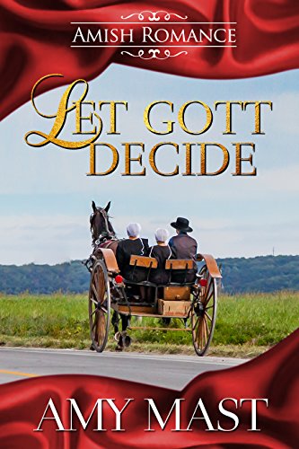 Amazon.com: Let Gott Decide eBook : Mast, Amy: Kindle Store