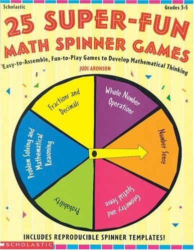 25 Super-Fun Math Spinner Games (Grades 3-5): Aronson, Judy ...