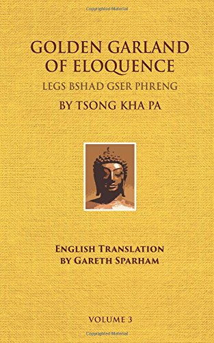 Amazon.com: Golden Garland of Eloquence: 9780875730172: Pa, Tsong Kha ...