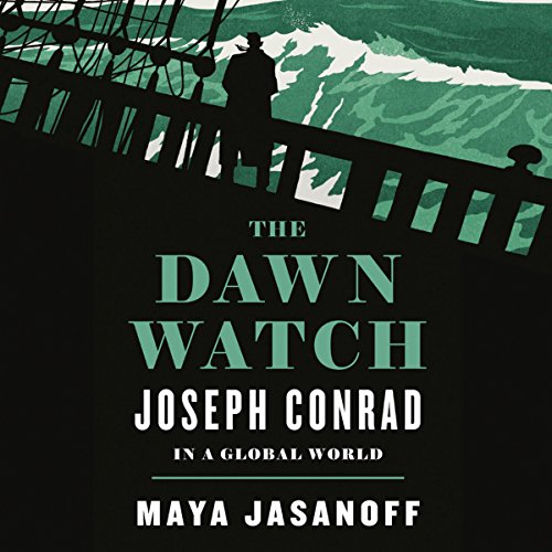 Amazon.com: The Dawn Watch: Joseph Conrad in a Global World (Audible ...