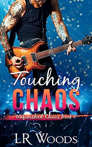 Amazon.com: Touching Chaos (Unfinished Chaos Book 1) eBook : Woods, L.R ...