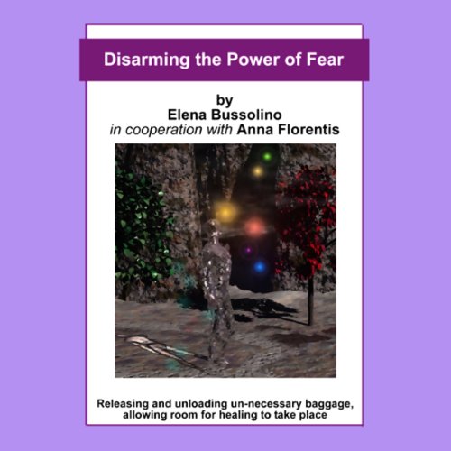 Amazon.com: Disarming the Power of Fear (Audible Audio Edition): Elena ...