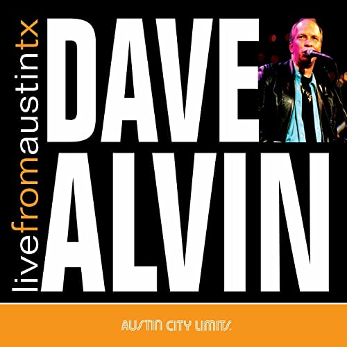 Amazon.com: Live From Austin, TX : Dave Alvin: Digital Music