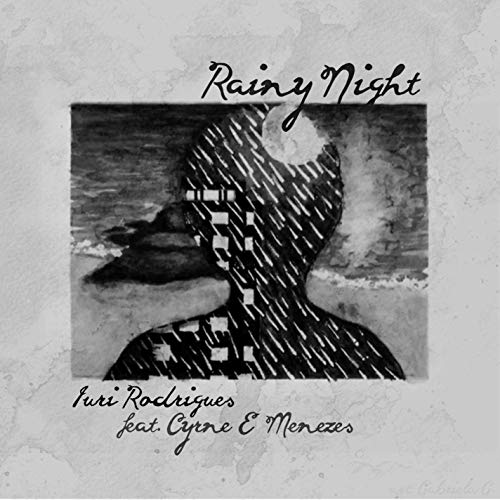 Rainy Night (Feat. Cyrne & Menezes) by Iuri Rodrigues on Amazon Music ...