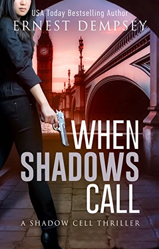 Amazon.com: When Shadows Call: A Shadow Cell Thriller (The Shadow Cell ...
