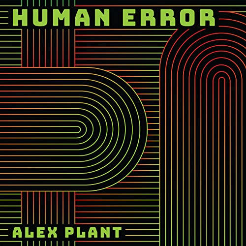 Écouter Human Error de ALEX PLANT sur Amazon Music Unlimited