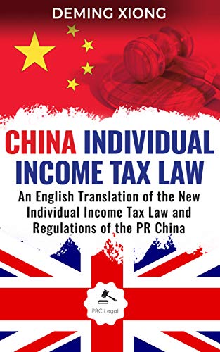 China Individual Income Tax Law: An English Translation of the New ...
