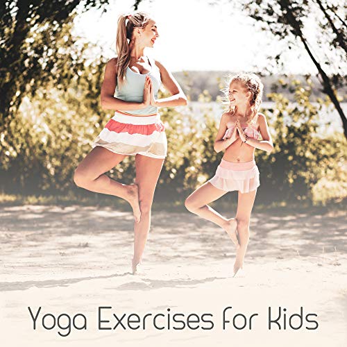 Play Yoga Exercises for Kids by Kids Yoga Music Collection on Amazon Music