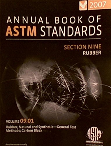 Rubber - Section 9, Volume 09.01 - Rubber, Natural and Synthetic ...
