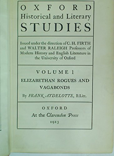 Elizabethan Rogues and Vagabonds. (Oxford Historical and Literary ...