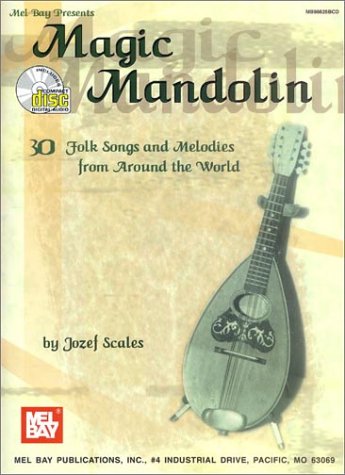 Magic Mandolin: 30 Folk Songs and Melodies from Around the World ...
