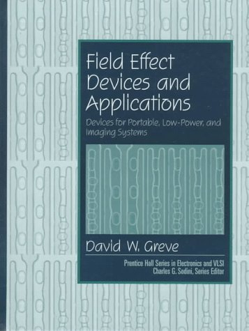 Field Effect Devices and Applications: Devices for Portable Low Power ...
