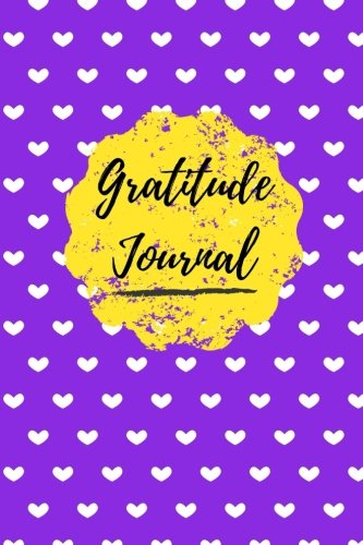 Gratitude Journal: Daily Gratitude Journal for Life's Blessings, 120 ...