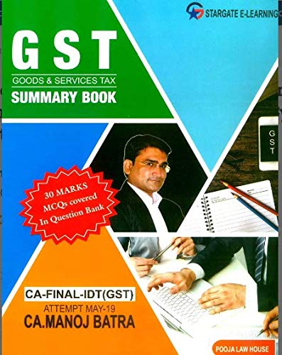 Buy Goods And Services Tax GST Summary Book Latest Edition For CA Final ...