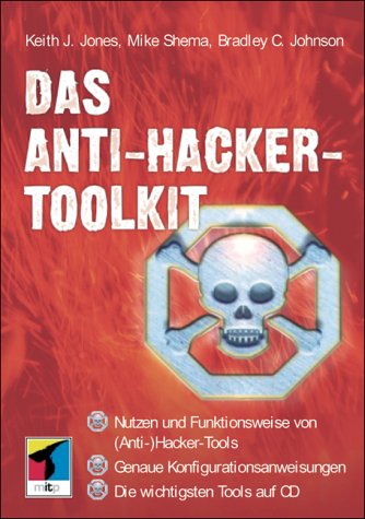 Amazon.com: Das Anti-Hacker-Toolkit, m. CD-ROM: 9783826609541: Keith J ...