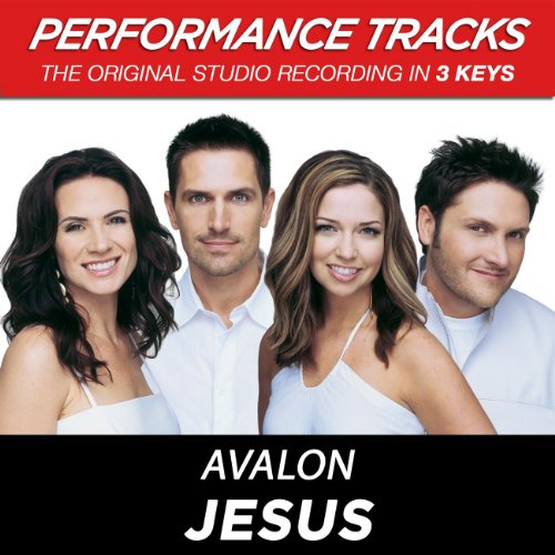 Amazon.com: Jesus (Performance Tracks) : Avalon: Digital Music