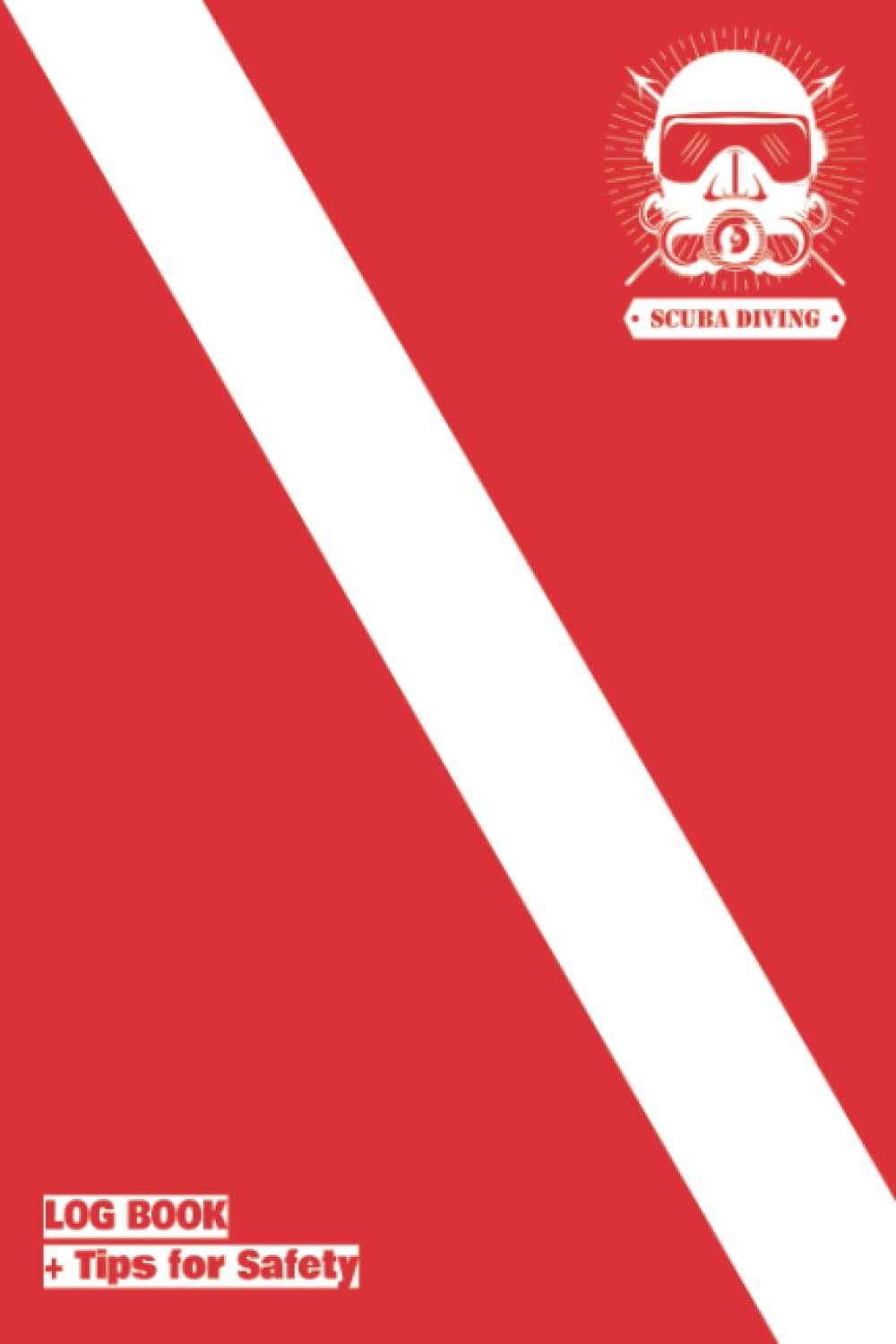 Scuba Diving Log Book: Keep a Detailed Log of and Monitor up to 56 ...