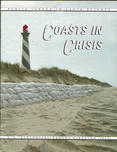 CIRCULAR 1075: COASTS IN CRISIS.: Williams, S. Jeffress & Kurt Dodd & Kathleen Krafft Gohn ...