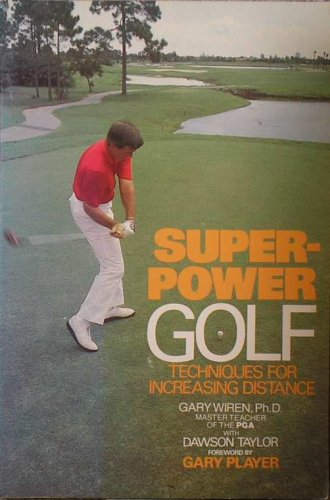 Super-Power Golf: Wiren, Gary: 9780809254651: Amazon.com: Books