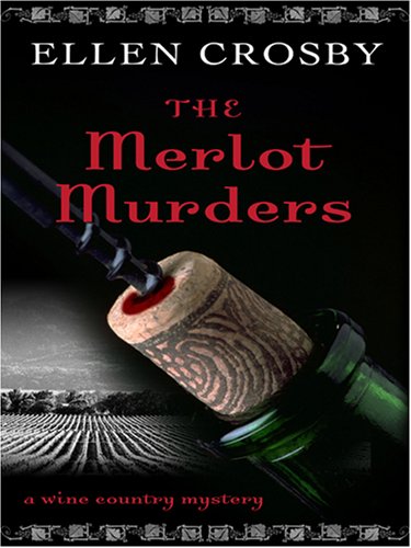 Amazon.com: The Merlot Murders: 9780786290680: Crosby, Ellen: Books