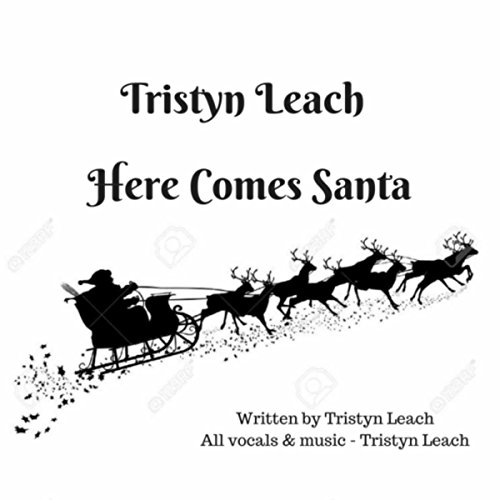 Here Comes Santa by Tristyn Leach on Amazon Music - Amazon.com