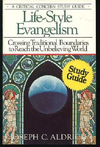 Life Style Evangelism (Study Guide): Amazon.co.uk: Aldrich, Joe ...