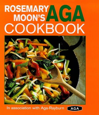 Rosemary Moon's Aga Cookbook: Moon, Rosemary: 9780715306499: Amazon.com ...
