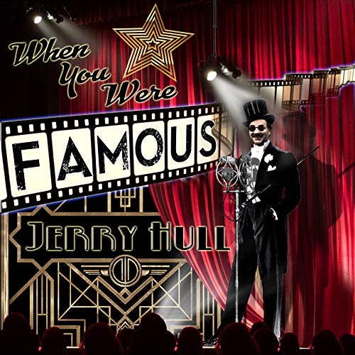 Amazon.co.jp: When You Were Famous : Jerry Hull: デジタルミュージック