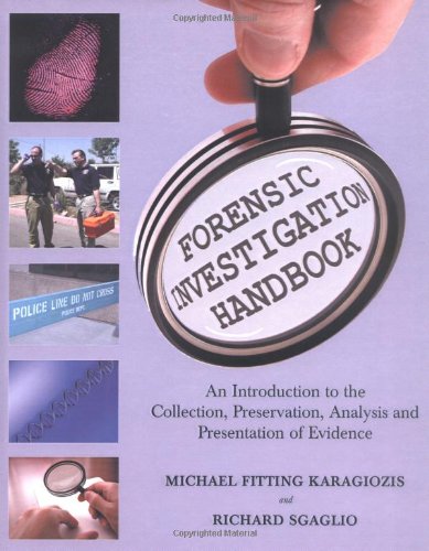 Forensic Investigation Handbook: An Introduction To The Collection ...