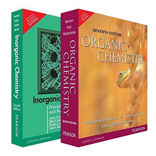 Combo of Organic Chemistry by Morrison & Inorganic Chemistry by Huheey ...