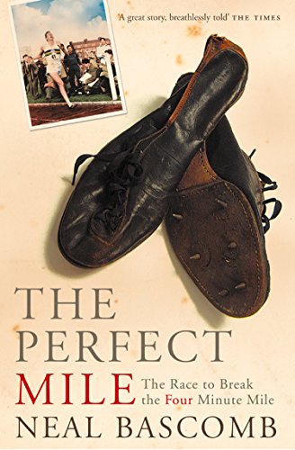 The Perfect Mile (Text Only) eBook: Bascomb, Neal: Amazon.in: Kindle Store