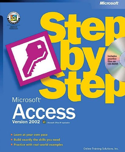 Microsoft Access Version 2002 Step by Step: Microsoft Corporation ...