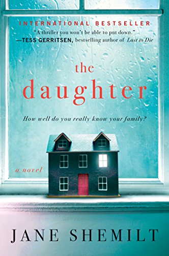 The Daughter: A Novel - Kindle edition by Shemilt, Jane. Literature ...