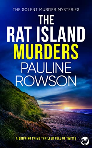 THE RAT ISLAND MURDERS a gripping crime thriller full of twists (Solent Murder Mystery Book 14 ...
