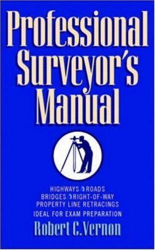 Professional Surveyor's Manual: Vernon, Robert C.: 9780070674196 ...