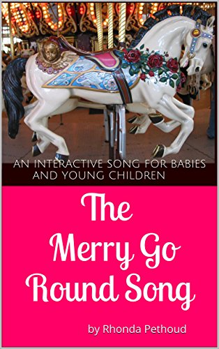 Amazon.com: The Merry Go Round Song: An Interactive Song For Babies And ...