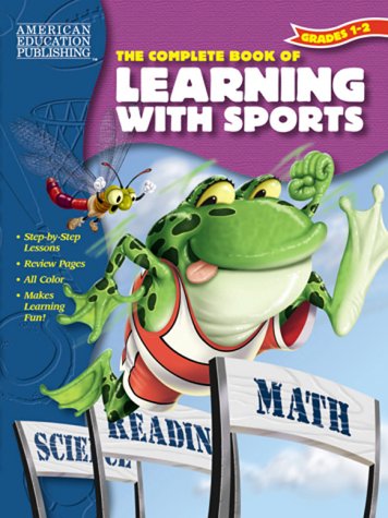 The Complete Book of Learning With Sports: Grades 1-2 (The Complete ...