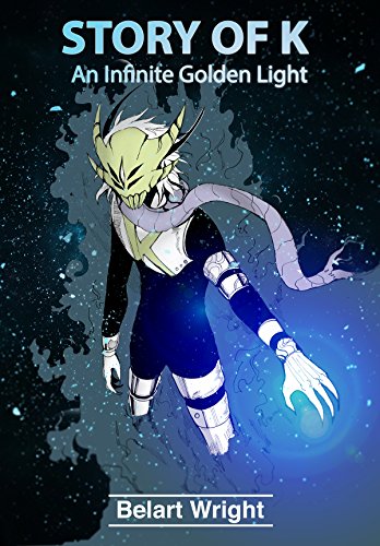 Story of K: An Infinite Golden Light eBook : Wright, Belart, Kossuta ...