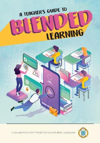 A Teacher's Guide to Blended Learning : The Examcraft Group: Amazon.in ...