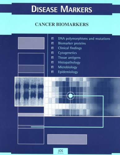 Cancer Biomarkers (Disease Markers, 20): 9781586034597: Medicine ...