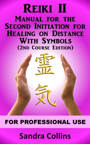 Reiki II - Manual For Healing on Distance With Symbols [2nd Course ...