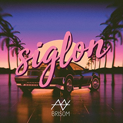 Écouter Siglon par Brisom sur Amazon Music Unlimited
