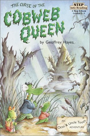 The Curse of the Cobweb Queen: An Otto & Uncle Tooth Adventure (Step into Reading, Step 3 ...