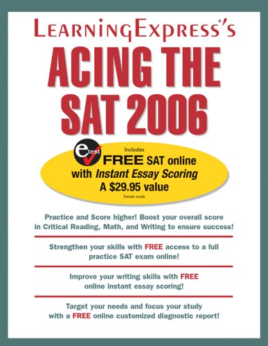 Acing the Sat 2006: Learning Express: 9781576855317: Amazon.com: Books